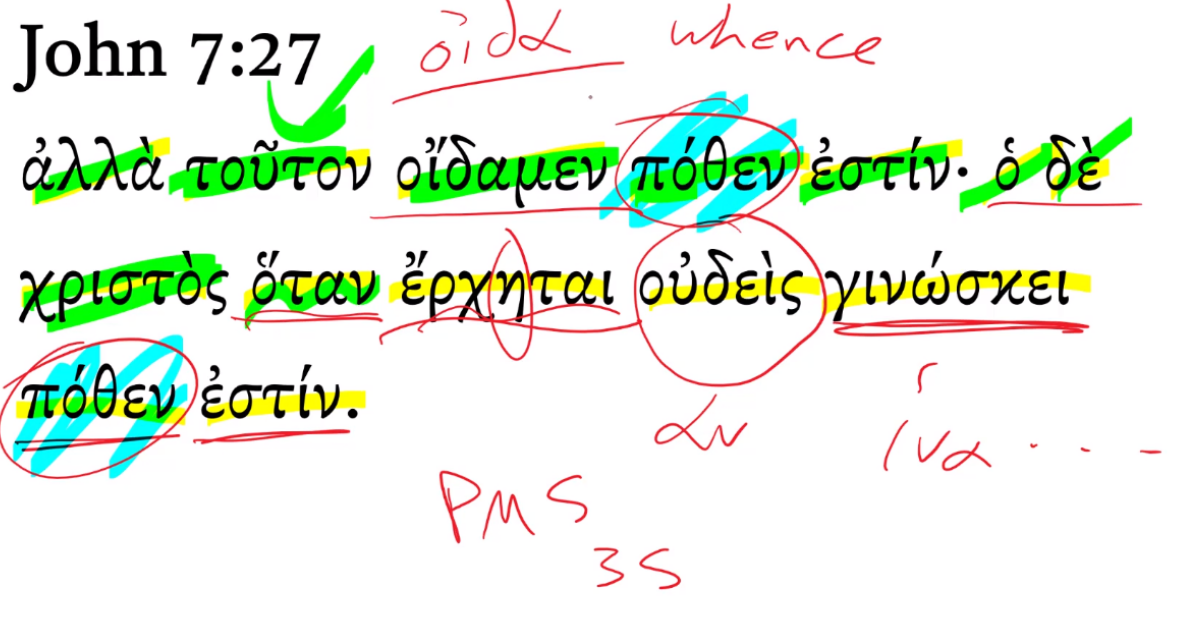 John 7:27 | Daily Dose of Greek