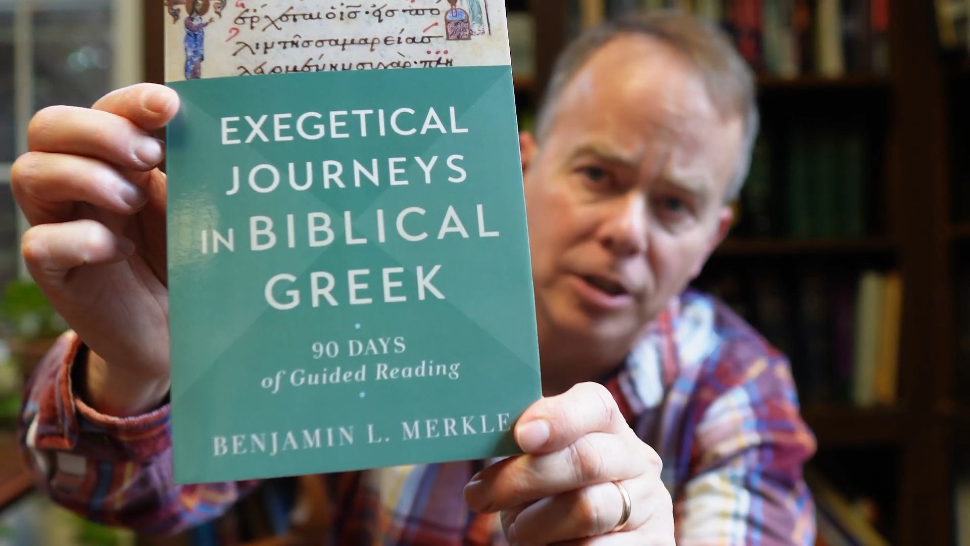 Exegetical Journeys in Biblical Greek: 90 Days of Guided Reading, by ...