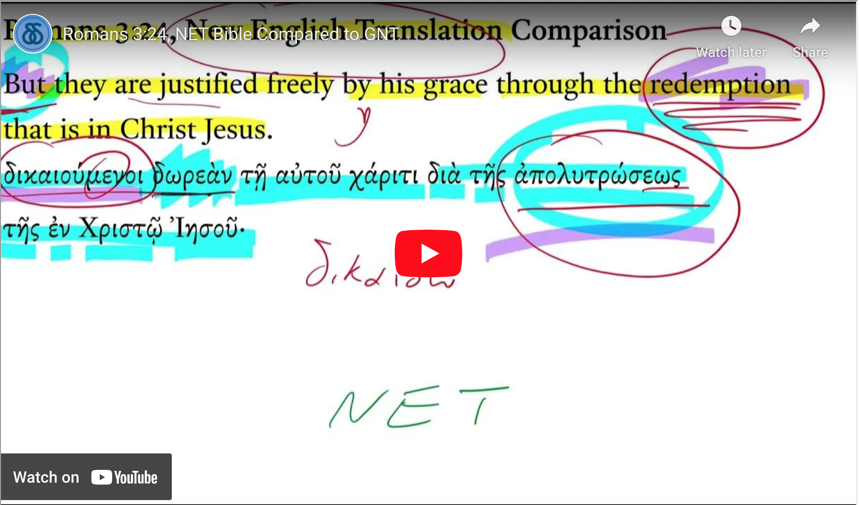 Romans 3:24, NET Bible Compared to GNT | Daily Dose of Greek